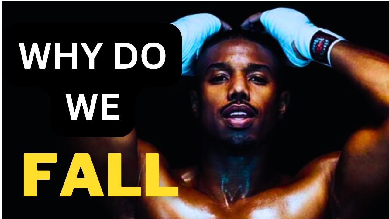Motivational Video | why do we fall - YouTube