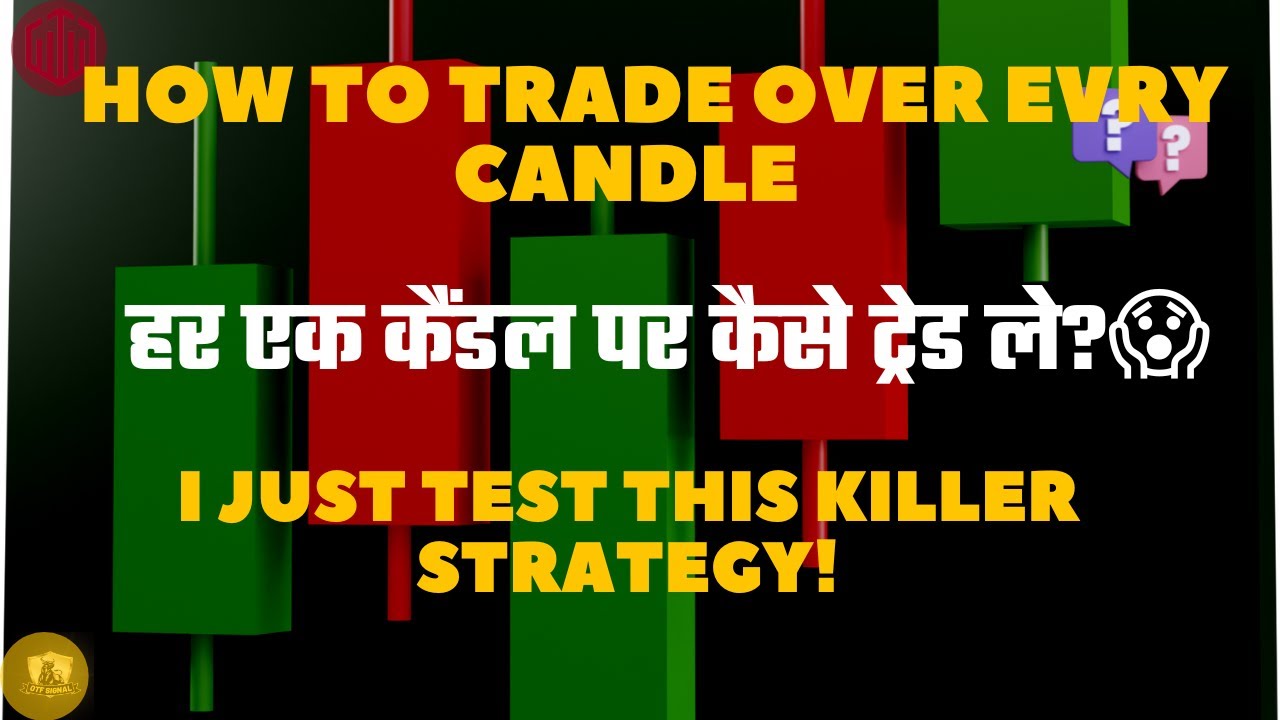 How to Trade on Each & Every Candle🔥 Qutex new Strategy 2023🎯 - YouTube