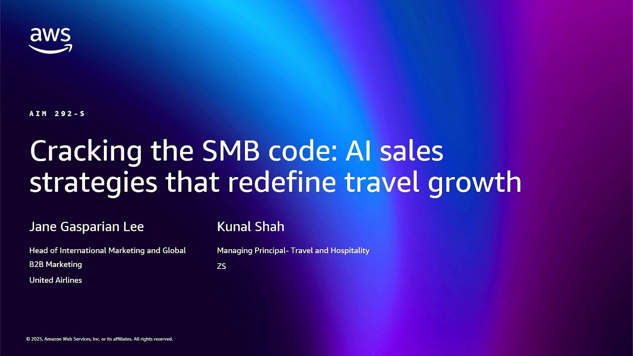 AWS re:Invent 2025 - Cracking the SMB Code: AI Sales That Redefine ...