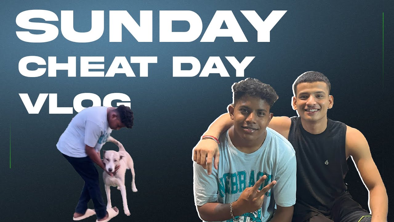 SUNDAY VLOG || CHEAT DAY - YouTube