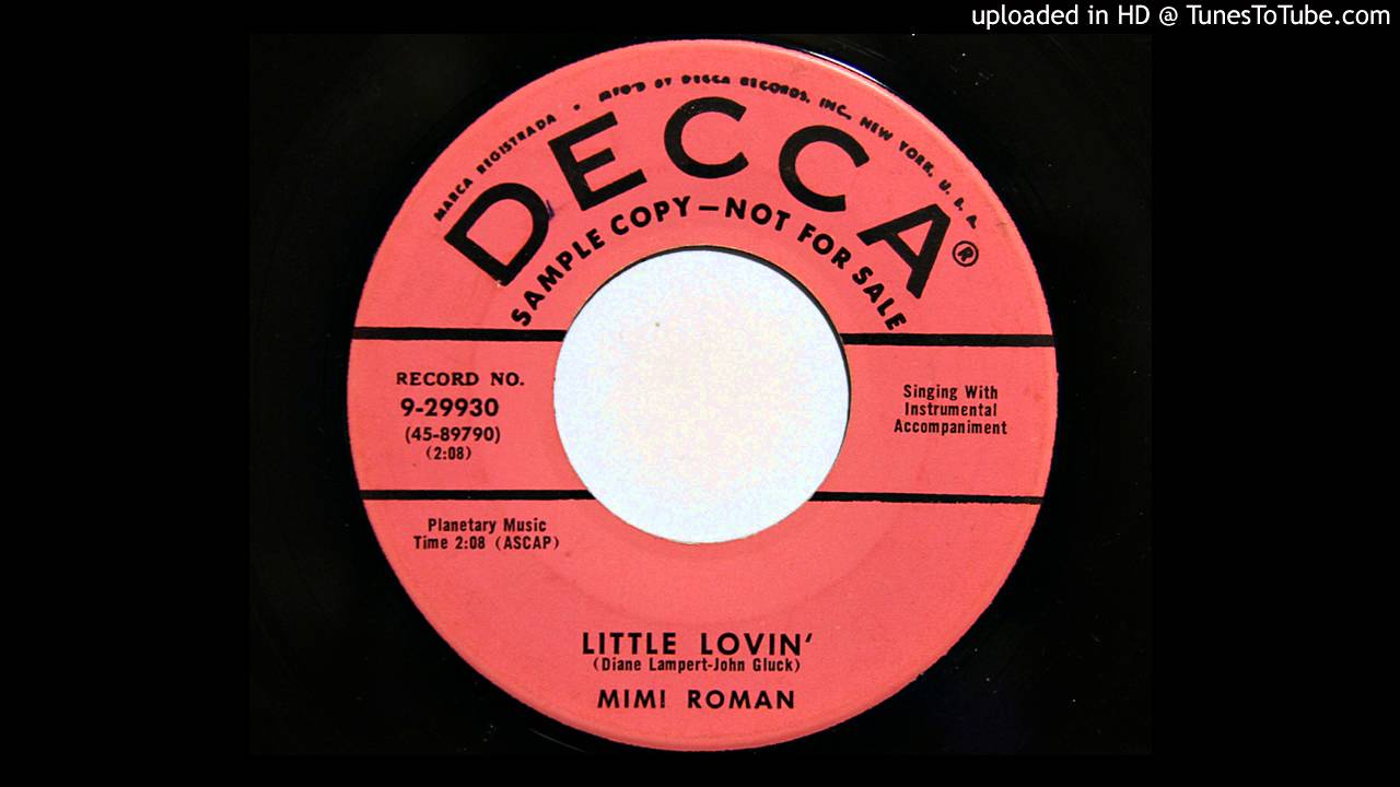 Mimi Roman - Little Lovin' (Decca 29930) - YouTube