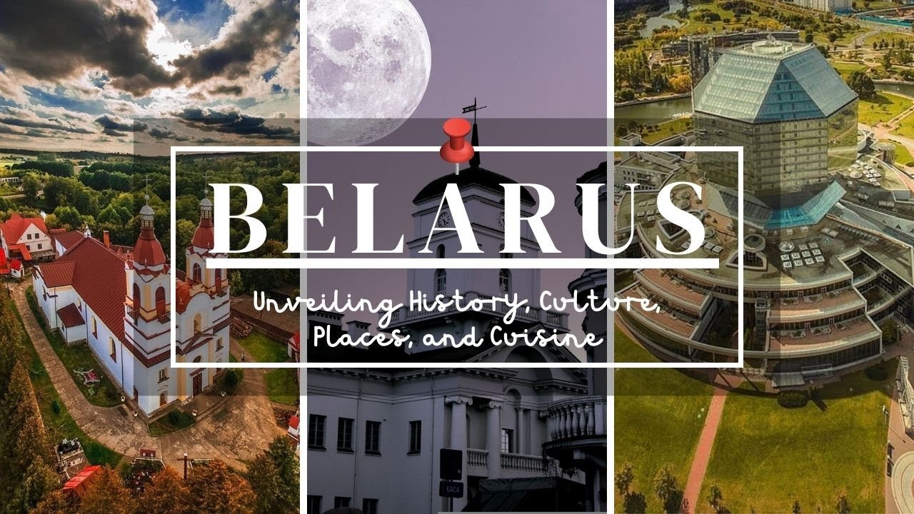 Discovering Belarus: A Fascinating Journey Through its Rich History ...
