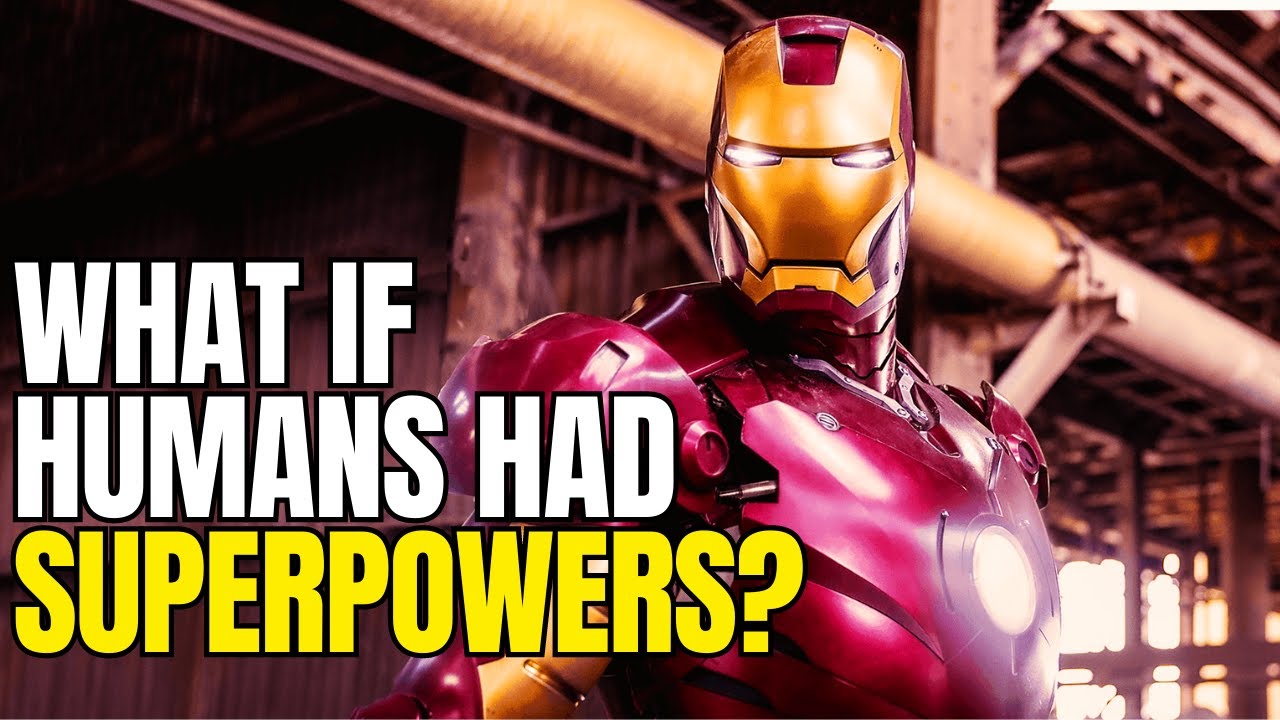 What If Humans Had Superpowers? | Exploring the Possibilities and ...