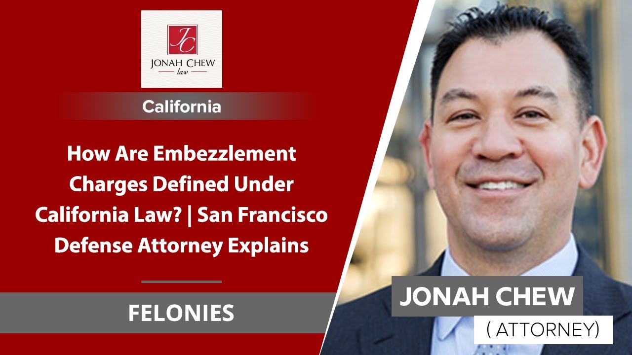 How Are Embezzlement Charges Defined Under California Law? | San ...