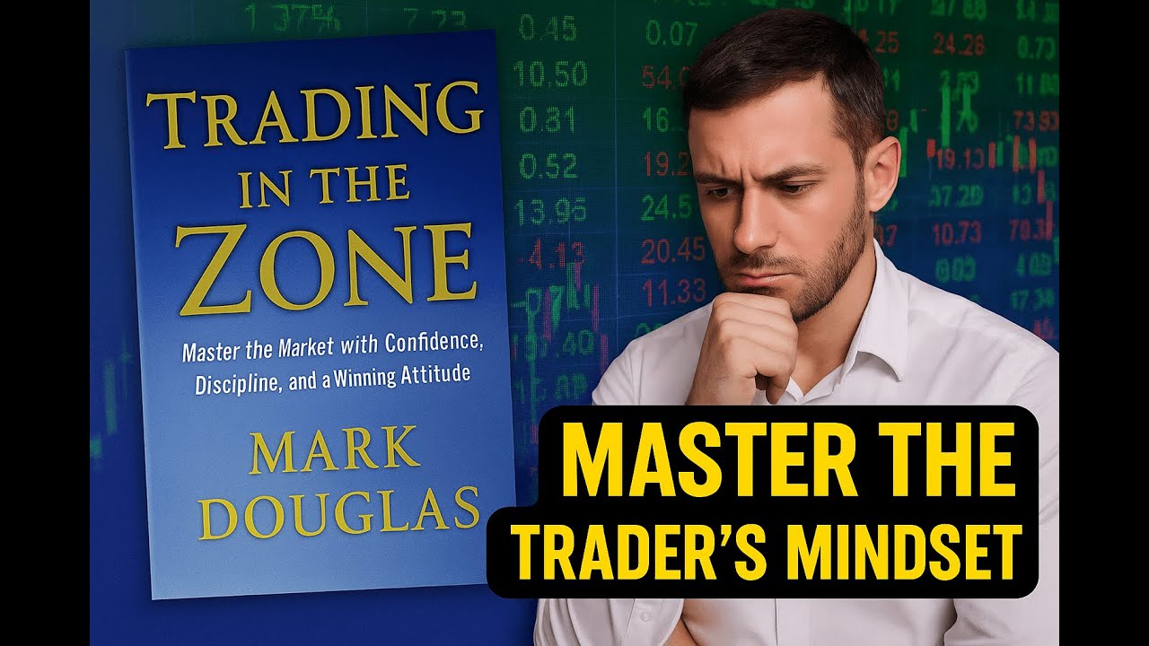 TRADING IN THE ZONE BOOK SUMMARY (BY MARK DOUGLAS) | HOW TO BECOME A CONSISTENT PROFITABLE ...