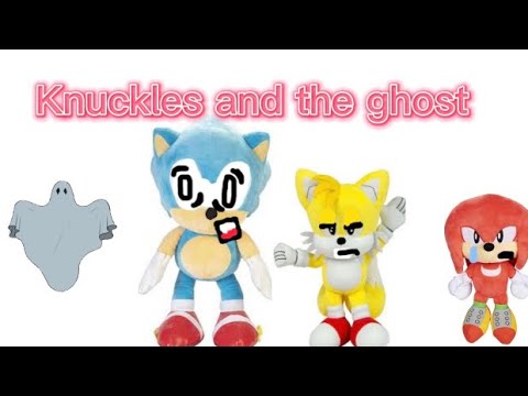 Knuckles and the ghost - YouTube