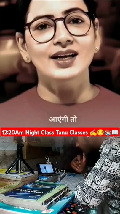 😔📚📝📖12:20Am Night class Tanu classes #trandingfunny #youtubeviralshort #viralshorts #Viralvideo ...