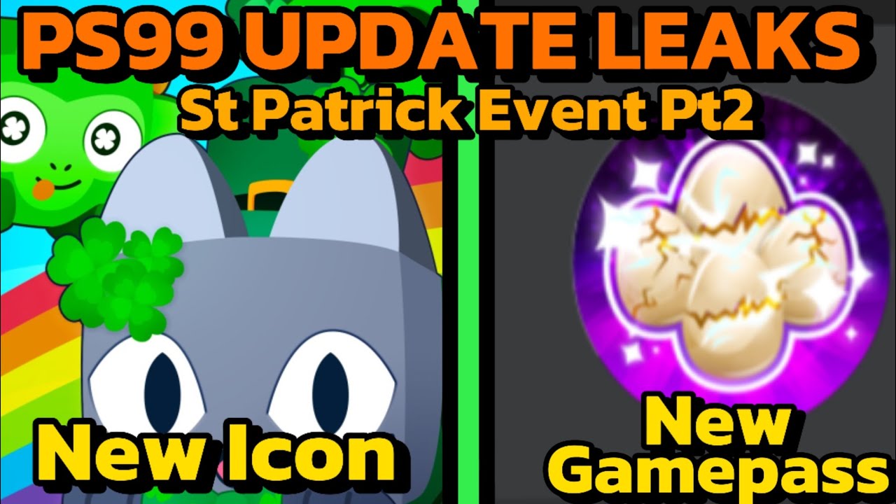 🍀NEW LEAKS PET SIMULATOR 99 St Patrick Event PT2 UPDATE🍀 || Pet ...
