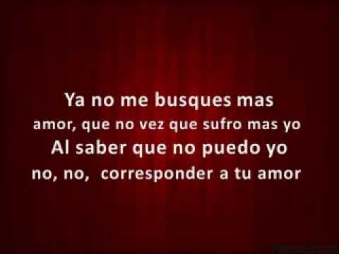 Destino perdido - Ya no me busques mas - letra - YouTube