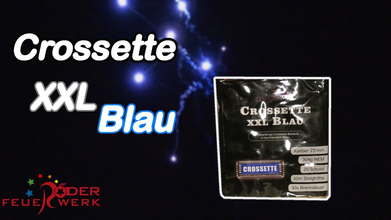 Crossette XXl Blau | Röder Feuerwerk | Top! |4K - YouTube