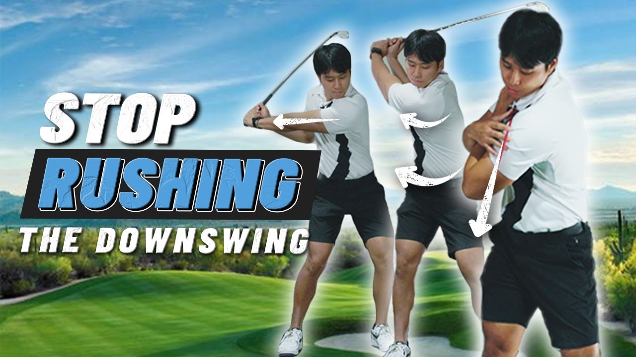 HOW TO STOP RUSHING YOUR DOWNSWING - YouTube