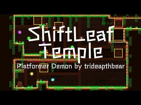 "Shiftleaf Temple" by Trideapthbear | Geometry Dash 2.2 Platformer Demon - YouTube