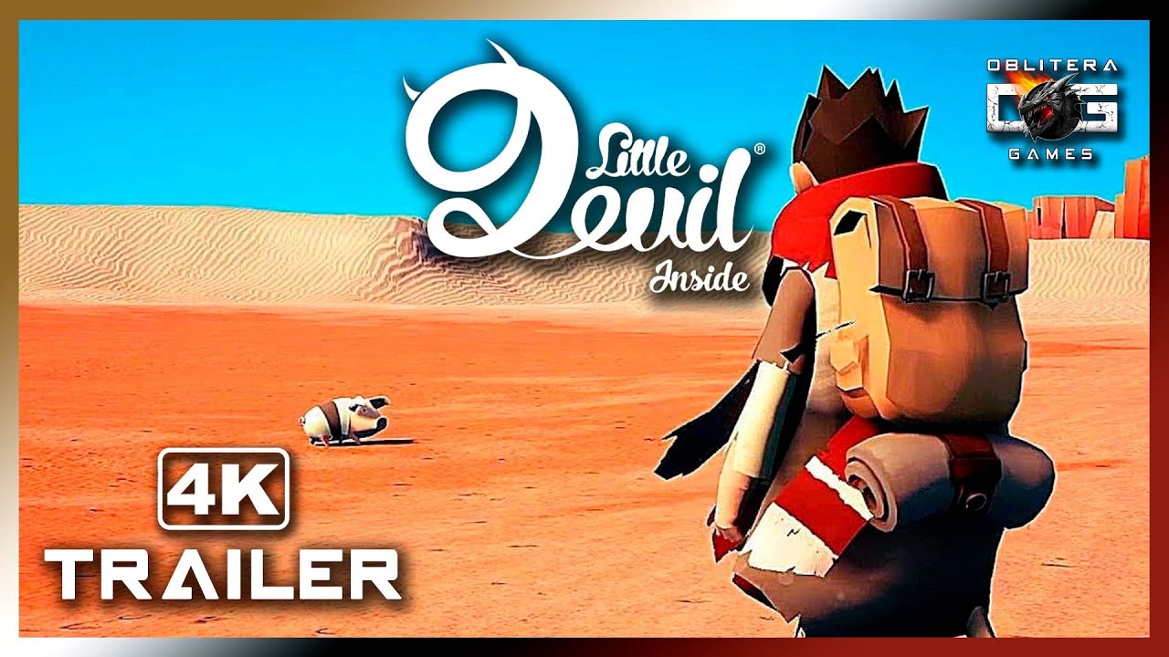 LITTLE DEVIL INSIDE TRAILER 4K (2022) - ACTION RPG GAME TRAZ AVENTURA ÉPICA DE SOBREVIVÊNCIA EM ...