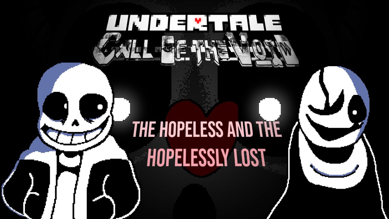 [Animated UST]: Undertale: Call of the void - The hopeless and the ...