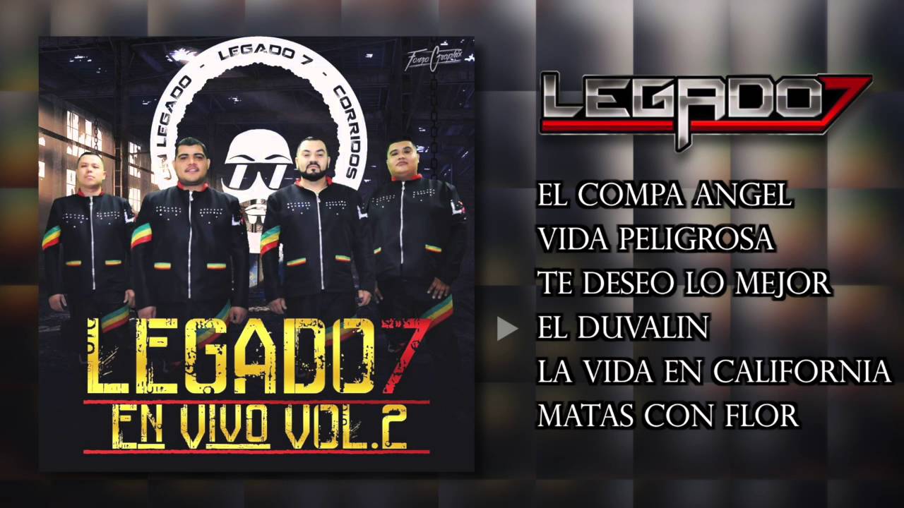 Legado 7 - En Vivo Vol. 2 (Disco Completo) (Corridos Nuevos 2016) - YouTube