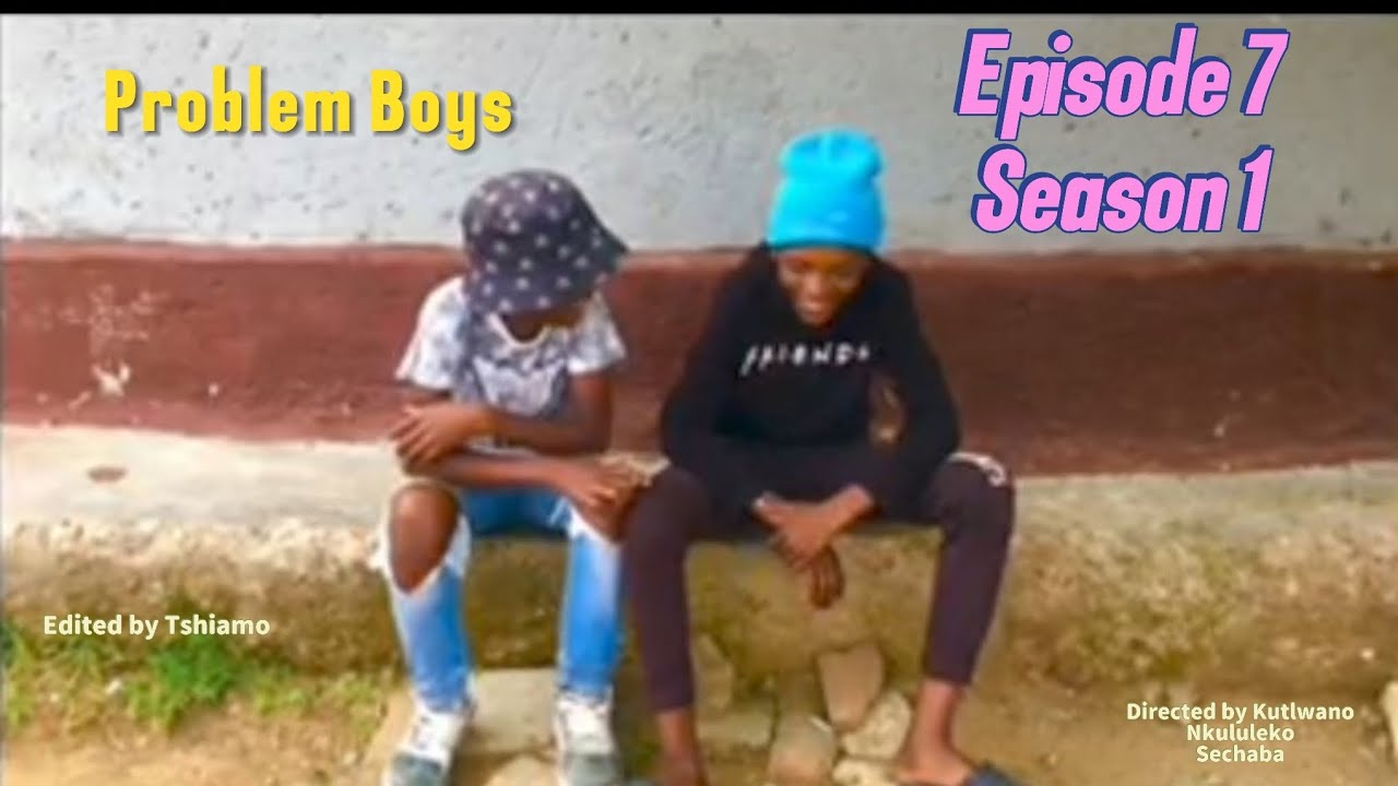 Problem Boys//S1//Ep7 - YouTube