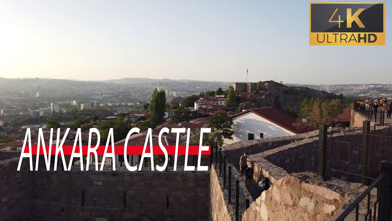 Ankara Castle I The Most Beautiful View Of The Capital I Walking Tour ...