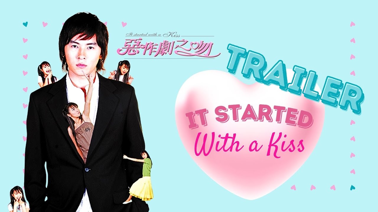 It Started With a Kiss | Trailer MV | Practical Joke #TangerineWong # ...