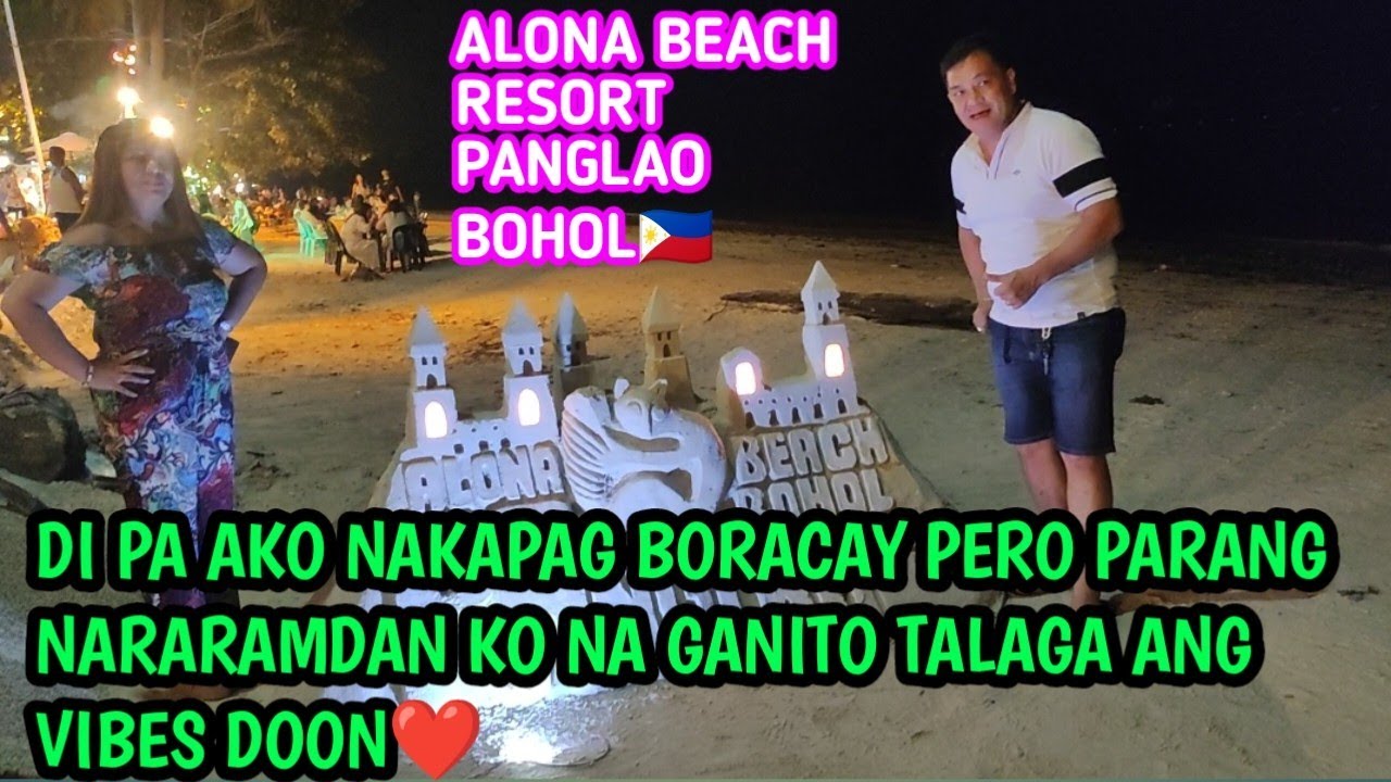 PANGLAO BOHOL BEACH RESORTS VLOG ALONA BEACH RESORT PARTY PARTY - YouTube
