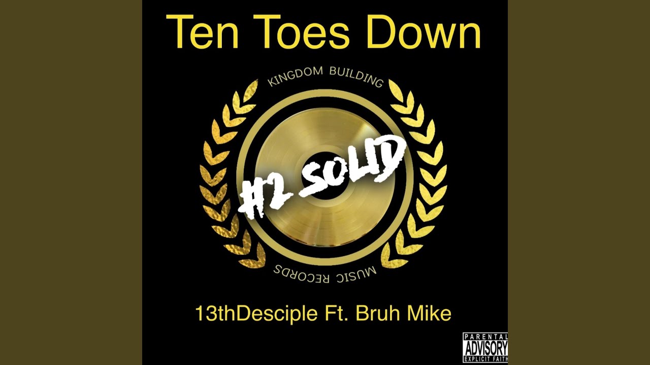 Ten Toes Down (feat. Bruh Mike) - YouTube