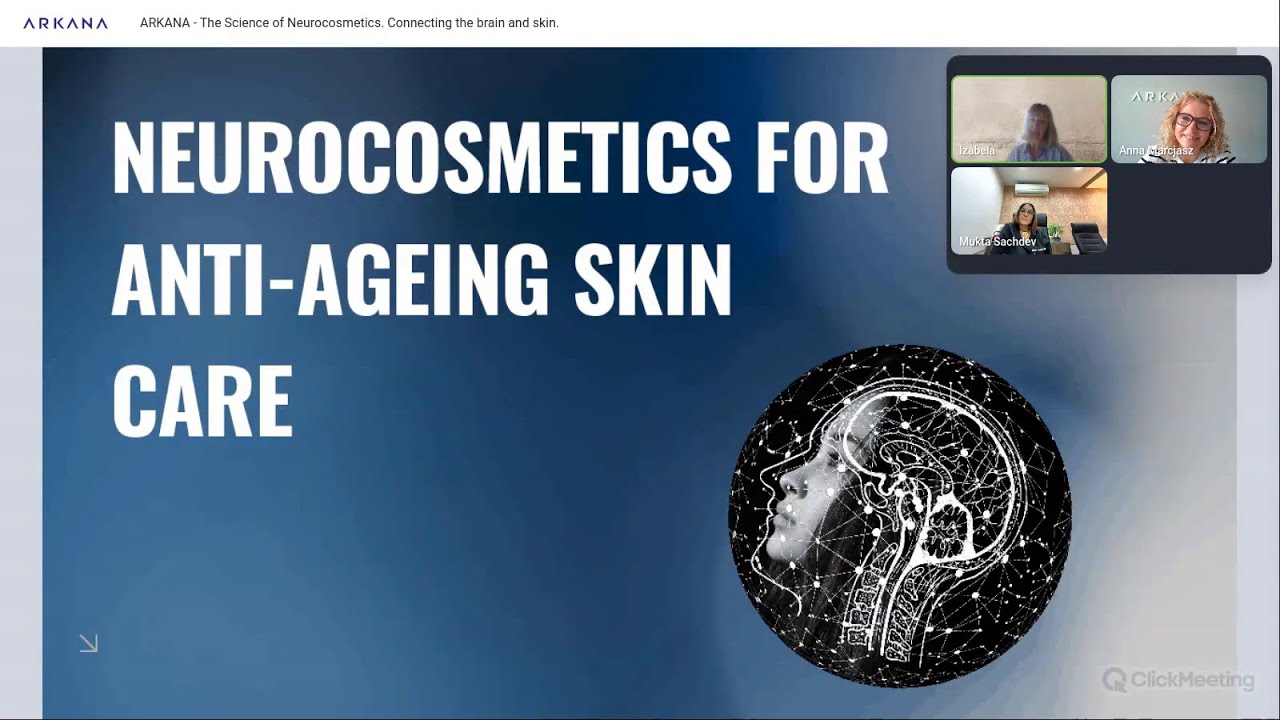 ARKANA webinar - The Science of Neurocosmetics Connecting the brain and ...