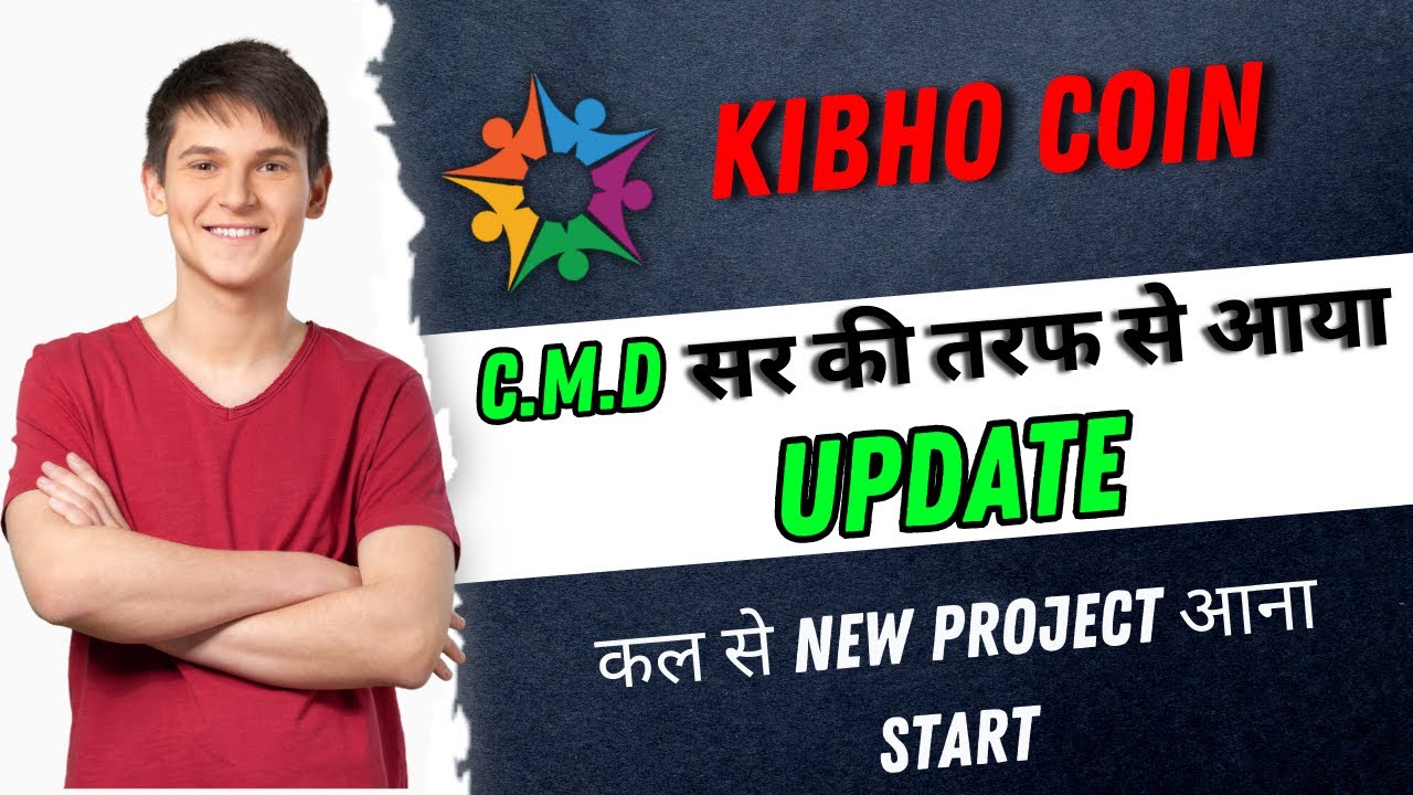 kibho-coin-c-m-d-update-new-project
