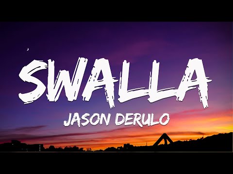 Jason Derulo - Swalla (Lyrics) feat. Nicki Minaj & Ty Dolla $ign