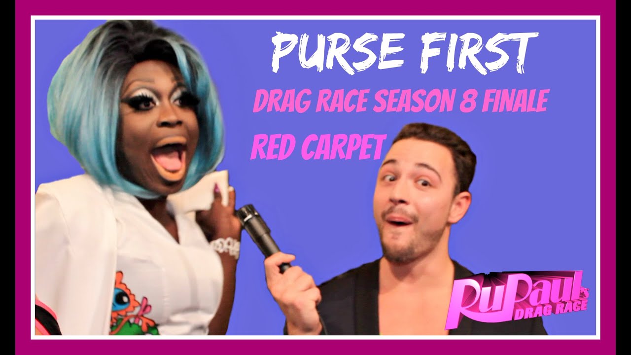 Purse First - Drag Race Season 8 Finale Red Carpet - YouTube