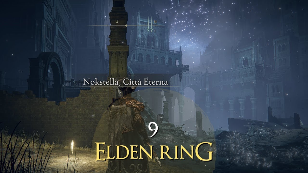 Nokstella Città Eterna - Ombra funesta - ELDEN RING #09 - YouTube