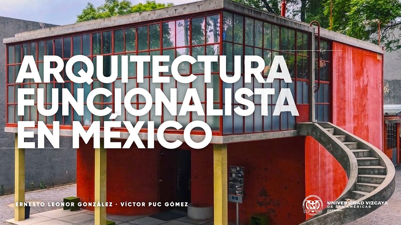 Arquitectura Funcionalista en México - YouTube