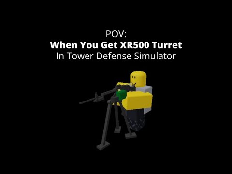 When You Get A XR500 Turret In TDS - YouTube