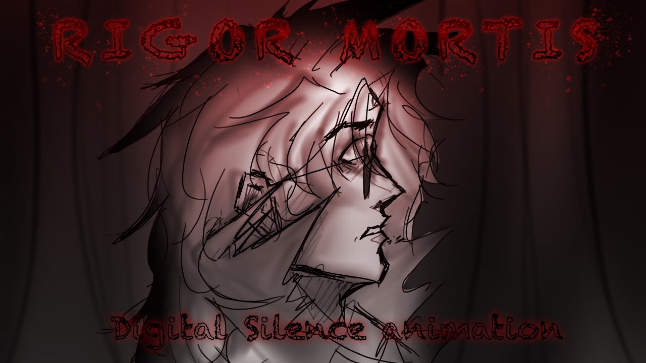Digital Silence//Rigor Mortis OC story animation - YouTube