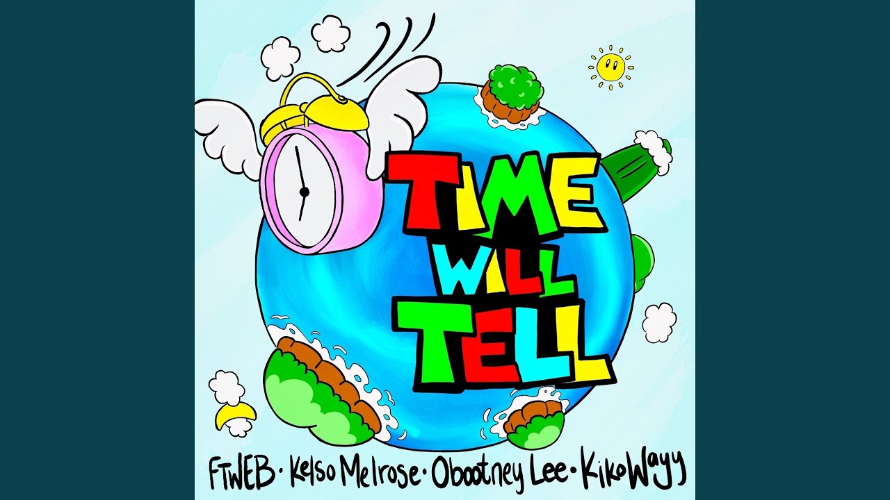 Time Will Tell - YouTube