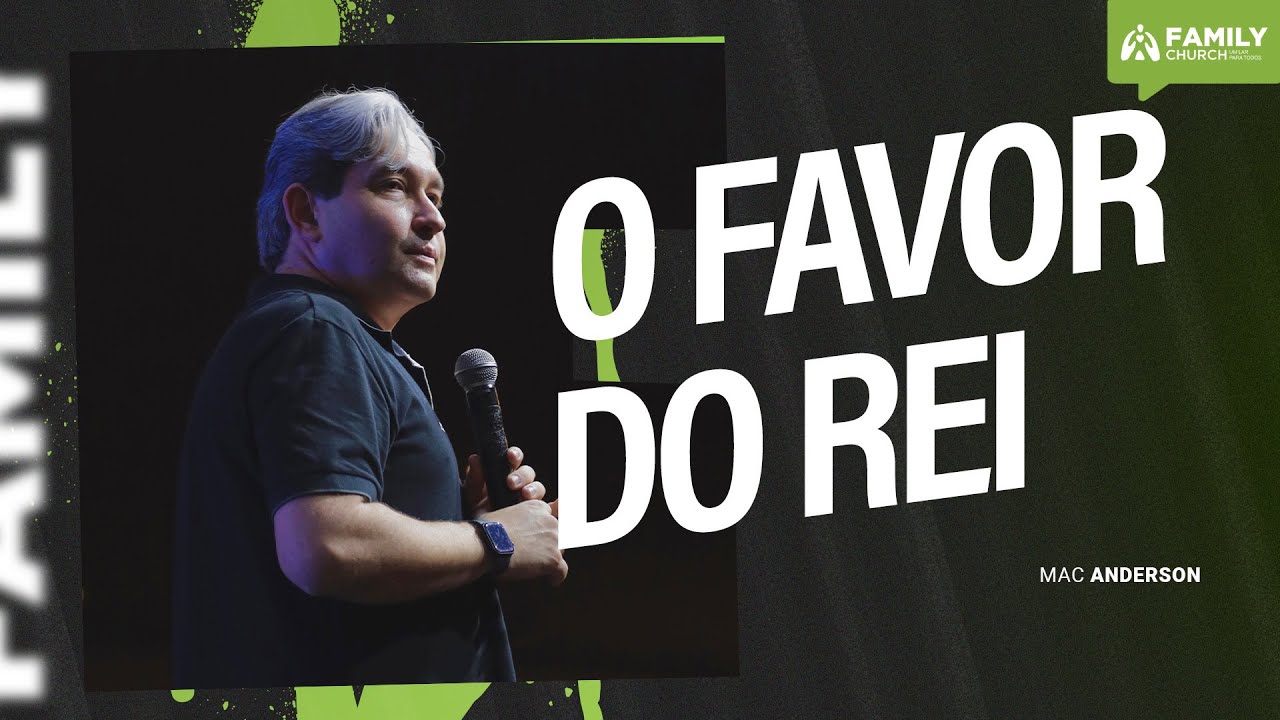O FAVOR DO REI - PR. MAC ANDERSON - YouTube
