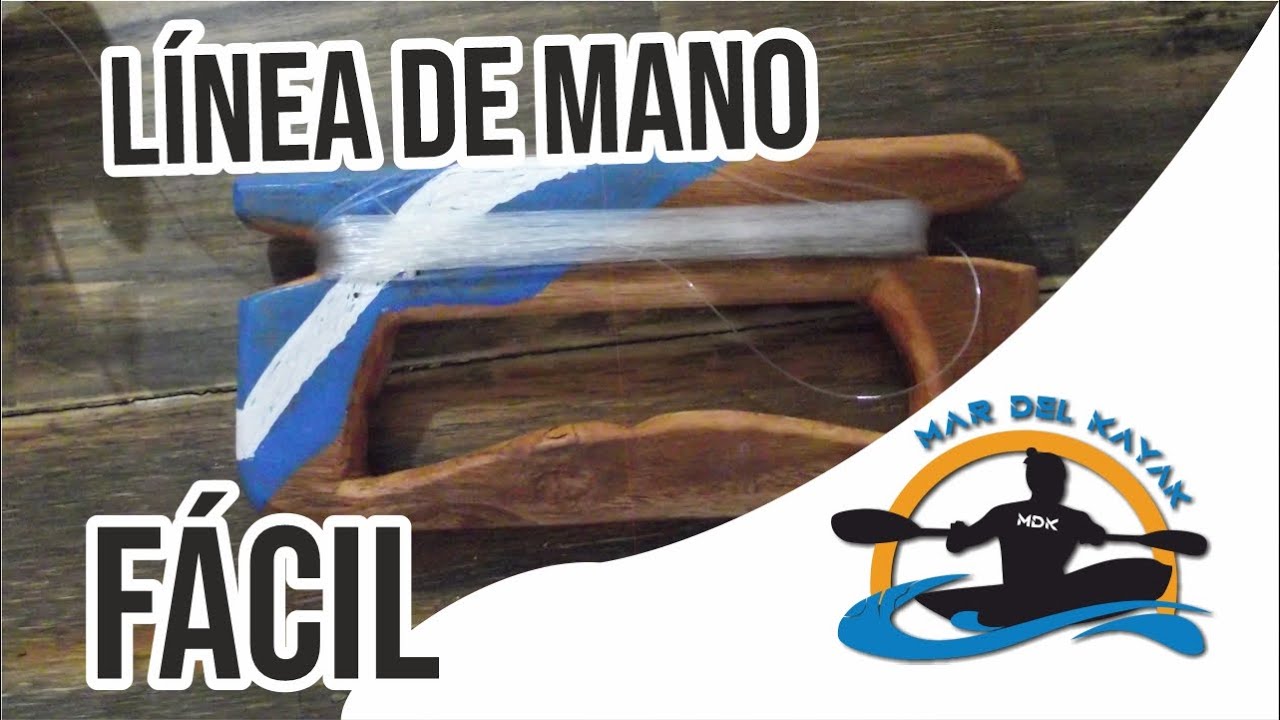 COMO HACER LINEA DE MANO SIMPLE PARA PESCAR EN KAYAK - YouTube
