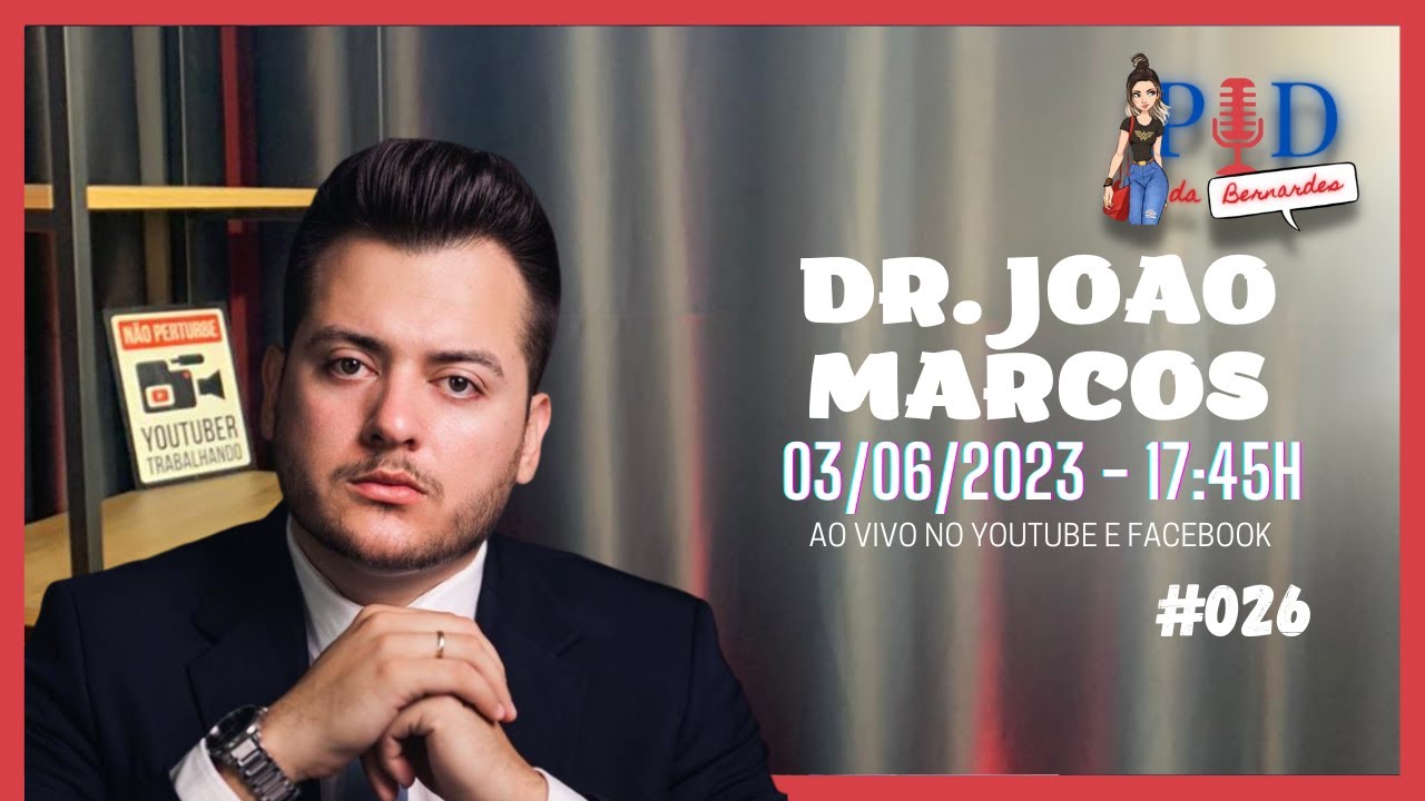 DR. JOÃO MARCOS #026 - YouTube
