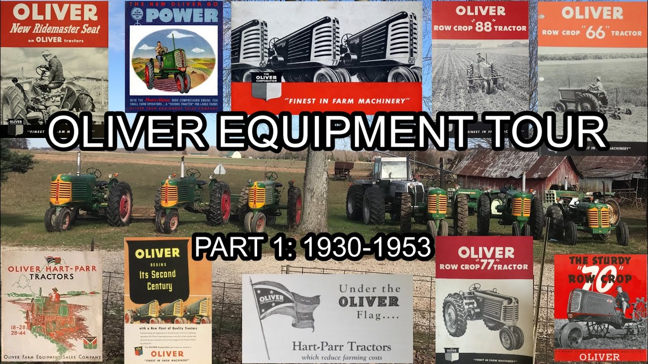 Oliver Equipment Tour Part 1: 1930-1953 - YouTube