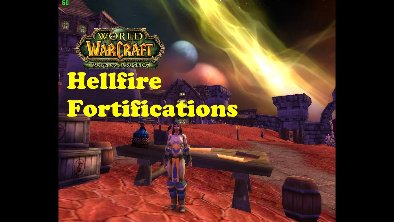 World of Warcraft. Quests - Hellfire Fortifications - YouTube