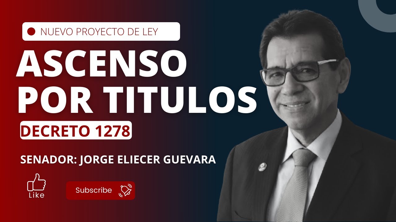 Nuevo Proyecto de Ley | ASCENSO POR TITULOS | Decreto 1278 - YouTube