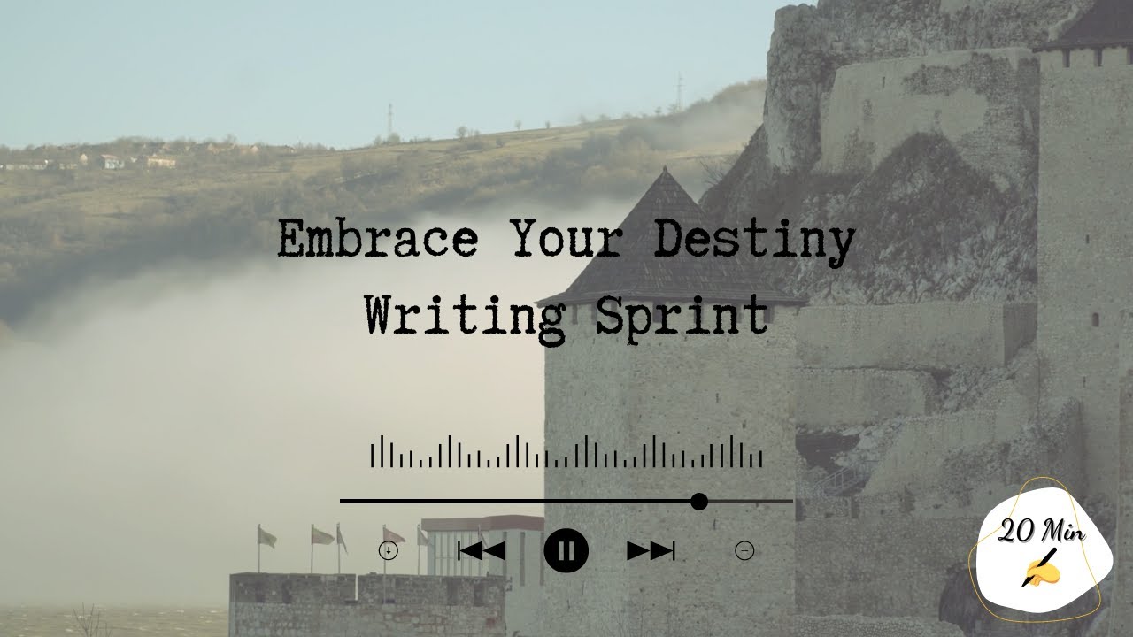 🍂 Embrace Your Destiny Writing Sprint (20 Minutes) 🏰 - YouTube