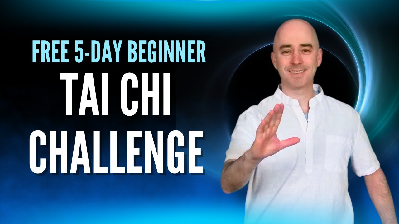 FREE 5-Day Beginner Tai Chi Challenge | 15-Minute Flows for Balance ...