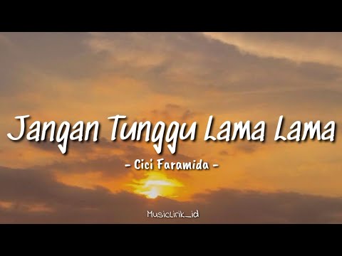 Jangan Tunggu Lama-Lama - Cici Paramida || Reggae Version (Lirik Lagu) Cover MusicLirik_id 🎶🎶🎶