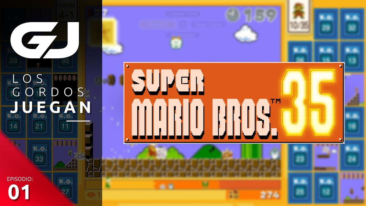 Super Mario Bros. 35 - Los Gordos Juegan - Parte 01 | 3GB - YouTube