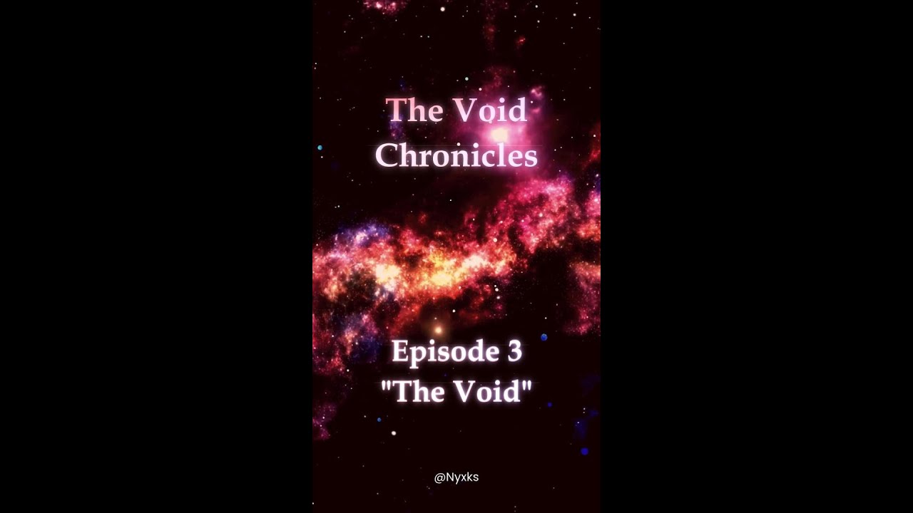 The Void Chronicles: The Void - Episode 3 - YouTube