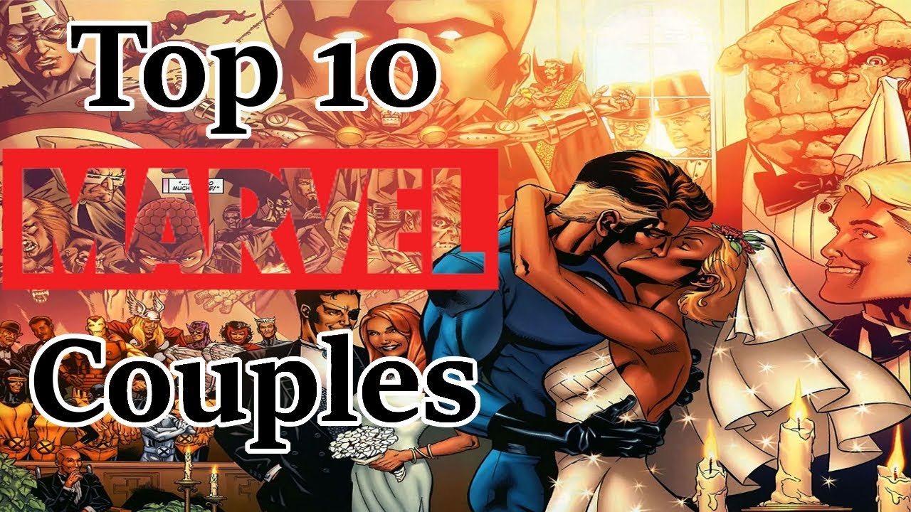 Top 10 MARVEL Couples 2018 - YouTube