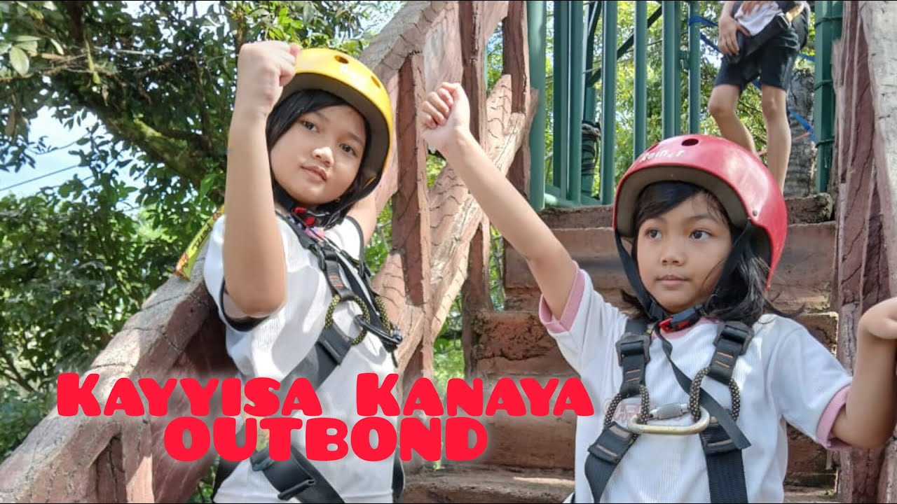 Keseruan Kayyisa Kanaya Outbond - YouTube