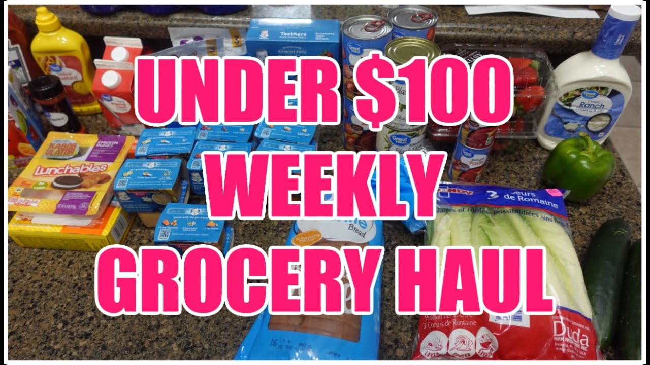 WALMART GROCERY HAUL 2022 | UNDER $100 WALMART GROCERY HAUL | WALMART ...
