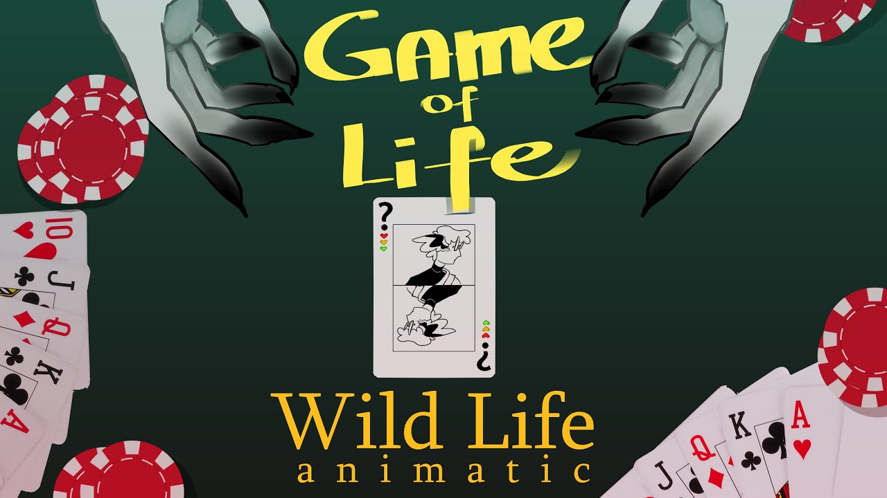 Game of Life | Wild Life animatic - YouTube