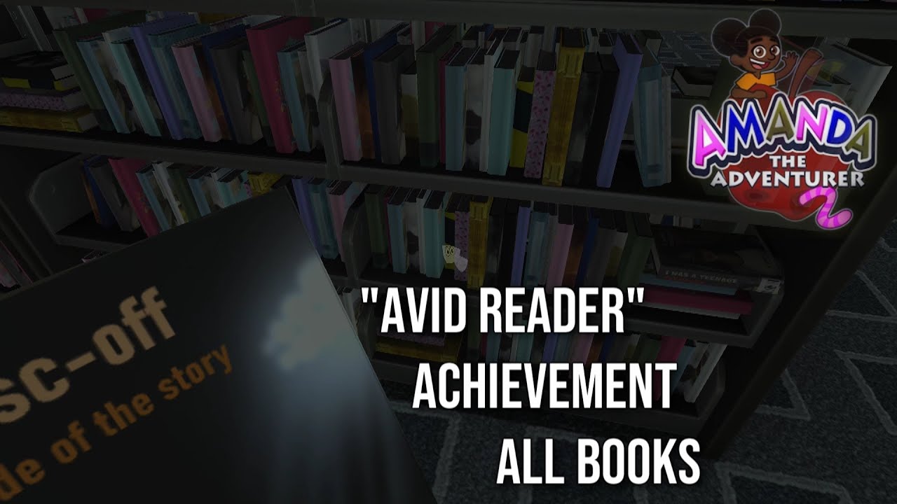 How to get Avid Reader Achievement | Amanda the Adventurer 2 - YouTube