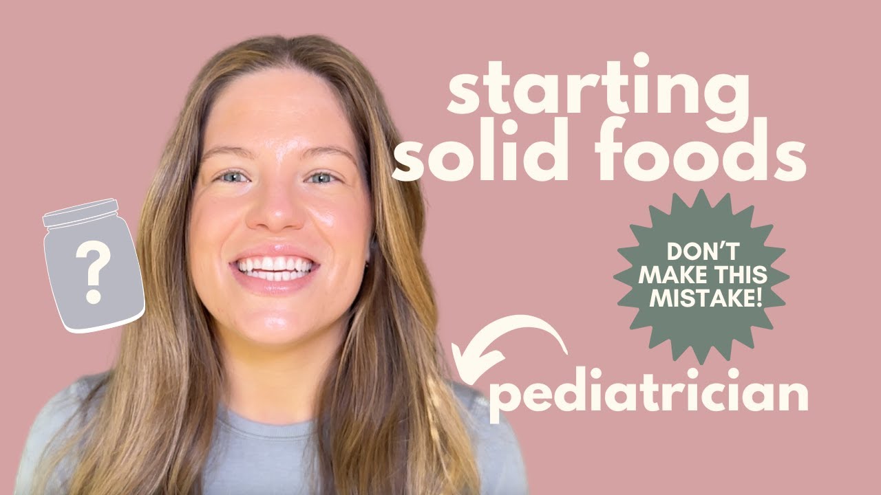 STARTING SOLID FOODS - YouTube